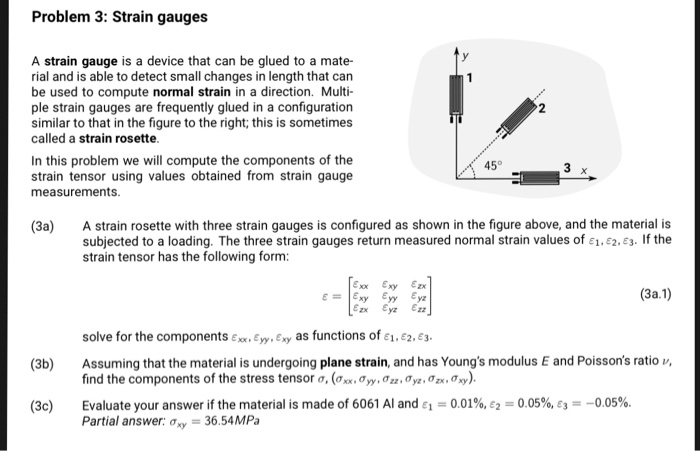 Solved Problem 3: Strain gauges A strain gauge is a device | Chegg.com
