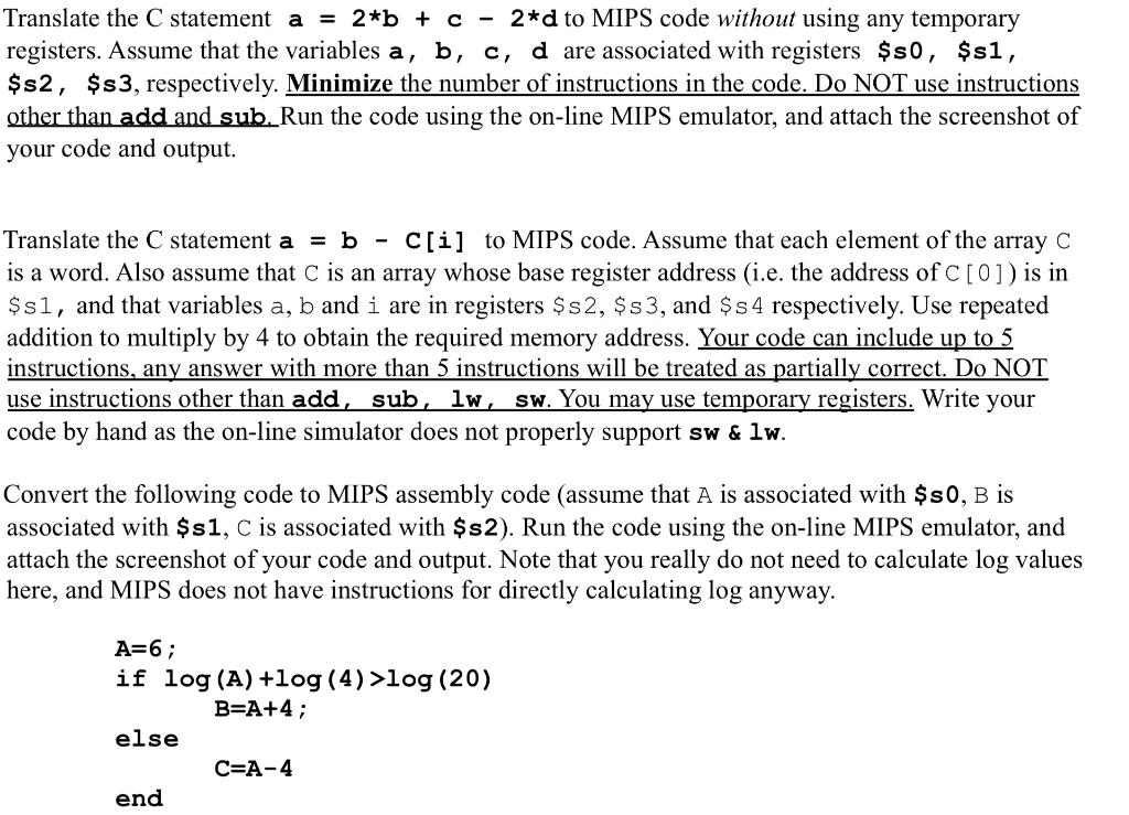 Solved Translate the C statement a=2∗ b+c−2∗ d to MIPS code | Chegg.com