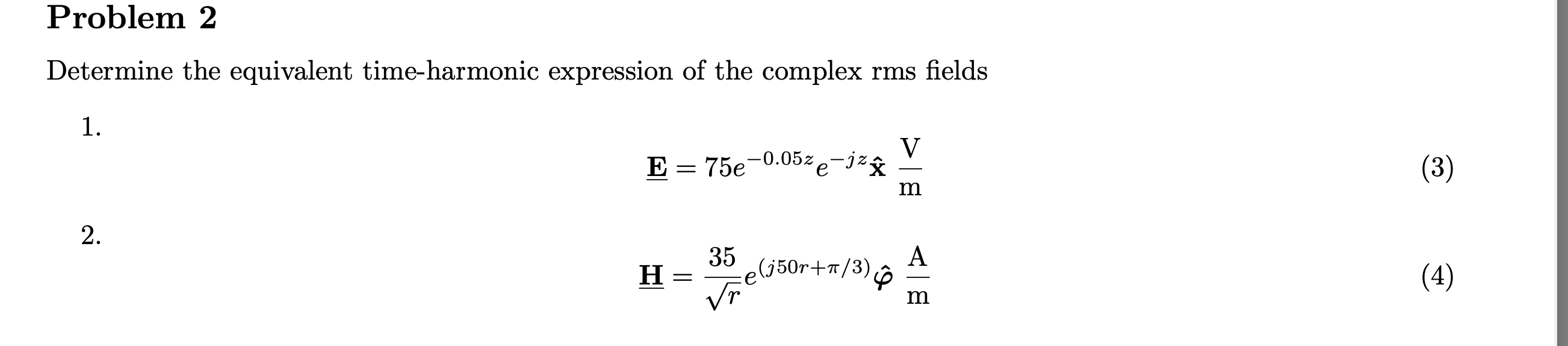 Solved Determine the equivalent time-harmonic expression of | Chegg.com