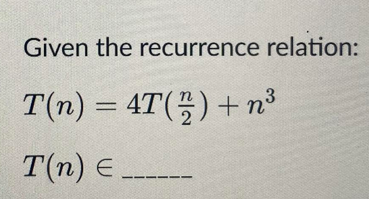 Solved Given the recurrence relation: | Chegg.com