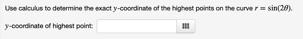 Solved Use calculus to determine the exact y-coordinate of | Chegg.com