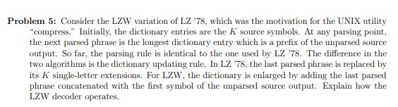 Problem 5: Consider the LZW variation of LZ '78, | Chegg.com