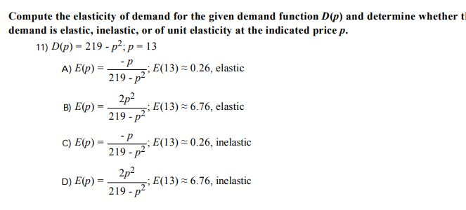 Solved Compute the elasticity of demand for the given demand | Chegg.com