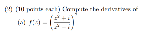 Solved (2) (10 points each) Compute the derivatives of (a) | Chegg.com