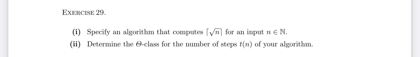 Solved EXERCISE 29. (i) Specify an algorithm that computes | Chegg.com
