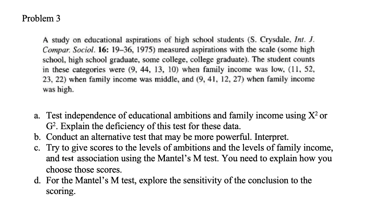 Solved Problem 3 A study on educational aspirations of high | Chegg.com