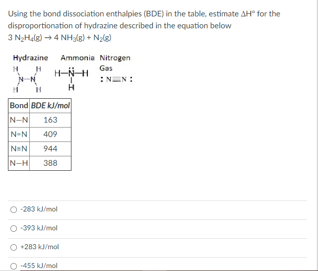 Solved Using the bond dissociation enthalpies (BDE) in the | Chegg.com