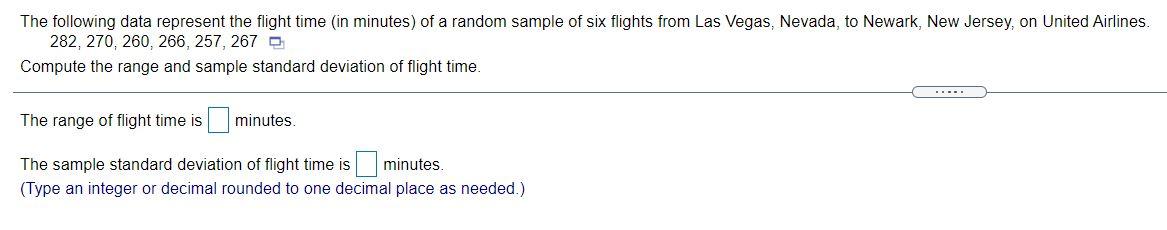 Solved The following data represent the flight time in | Chegg.com