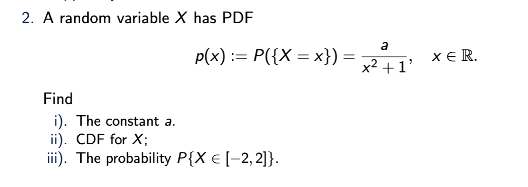 Solved 2. A random variable X has PDF | Chegg.com