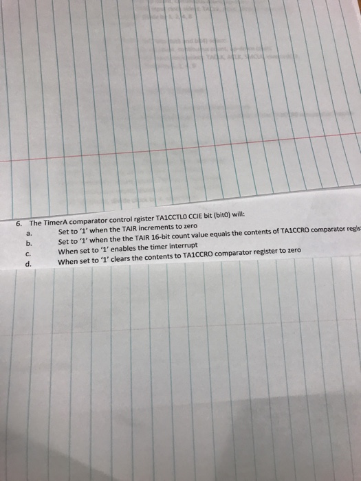 The TimerA comparator control rgister TA1CCTLO CCIE | Chegg.com