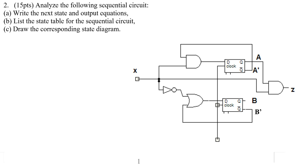 Solved 2. (15pts) Analyze the following sequential circuit: | Chegg.com