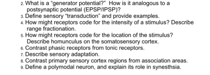 Solved 2. What is a "generator potential?" How is it | Chegg.com