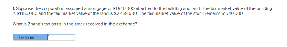 Solved e. Suppose the corporation assumed a mortgage of | Chegg.com