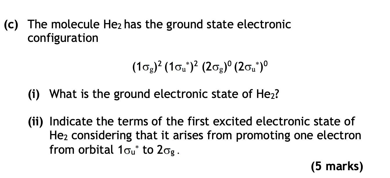 Solved The molecule He2 has the ground state electronic | Chegg.com