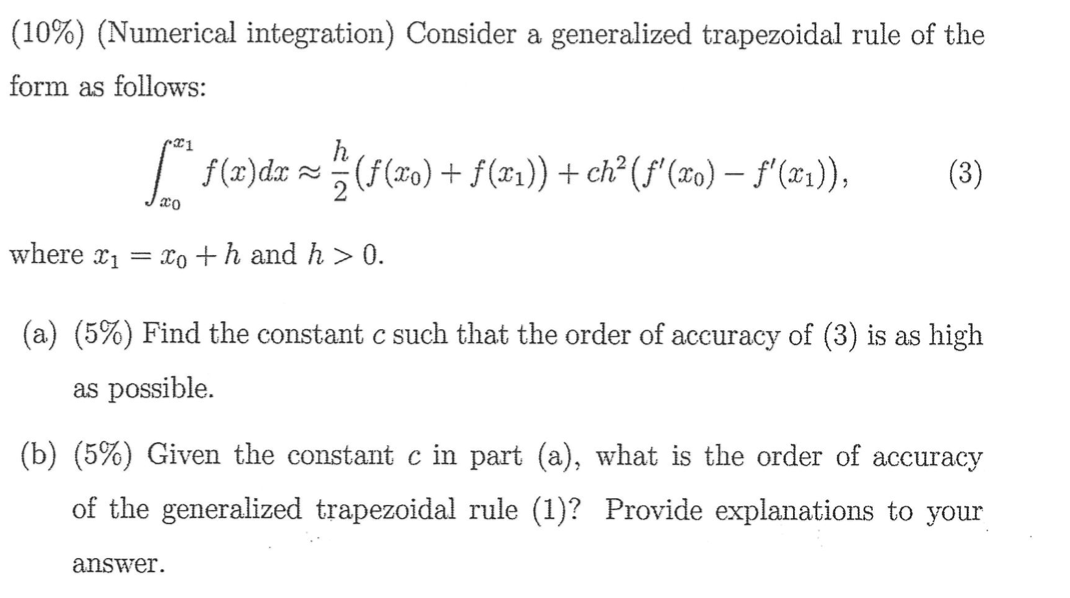 Solved (10\%) (Numerical integration) Consider a generalized | Chegg.com