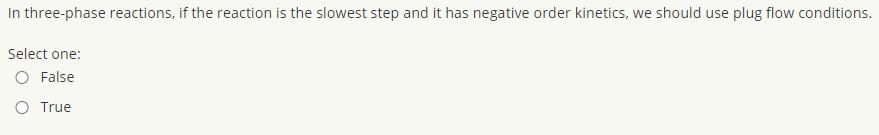 Solved in three-phase reactions, if the reaction is the | Chegg.com
