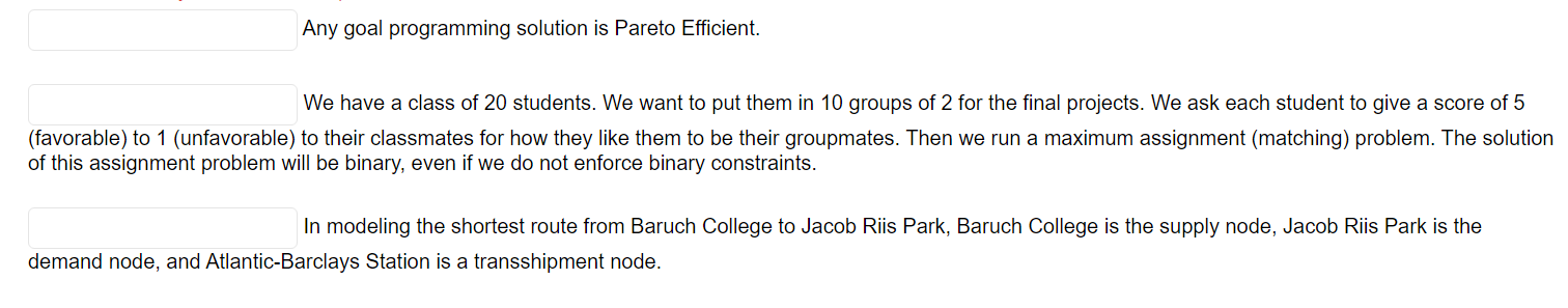 Solved Any goal programming solution is Pareto Efficient. We | Chegg.com