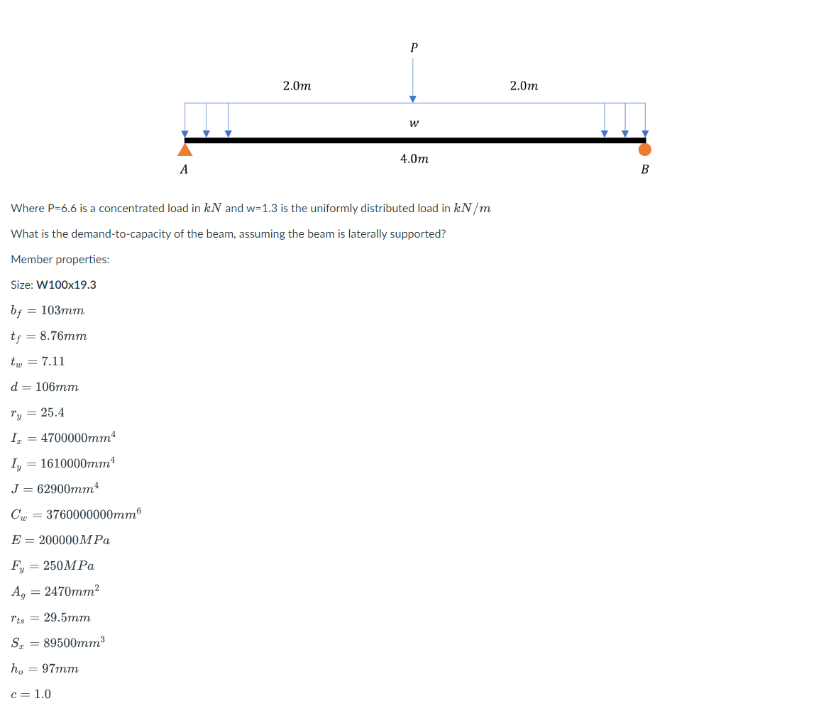 Solved Where P=6.6 is a concentrated load in kN and w=1.3 | Chegg.com