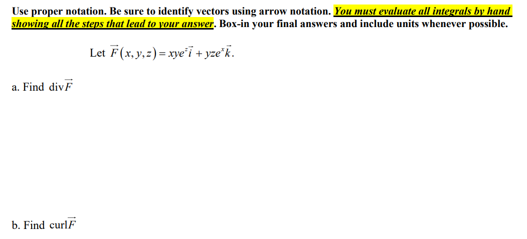 Solved Use proper notation. Be sure to identify vectors | Chegg.com