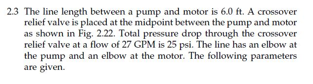 Solved 2.3 The line length between a pump and motor is 6.0 | Chegg.com
