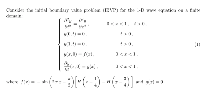Solved Consider the initial boundary value problem (IBVP) | Chegg.com