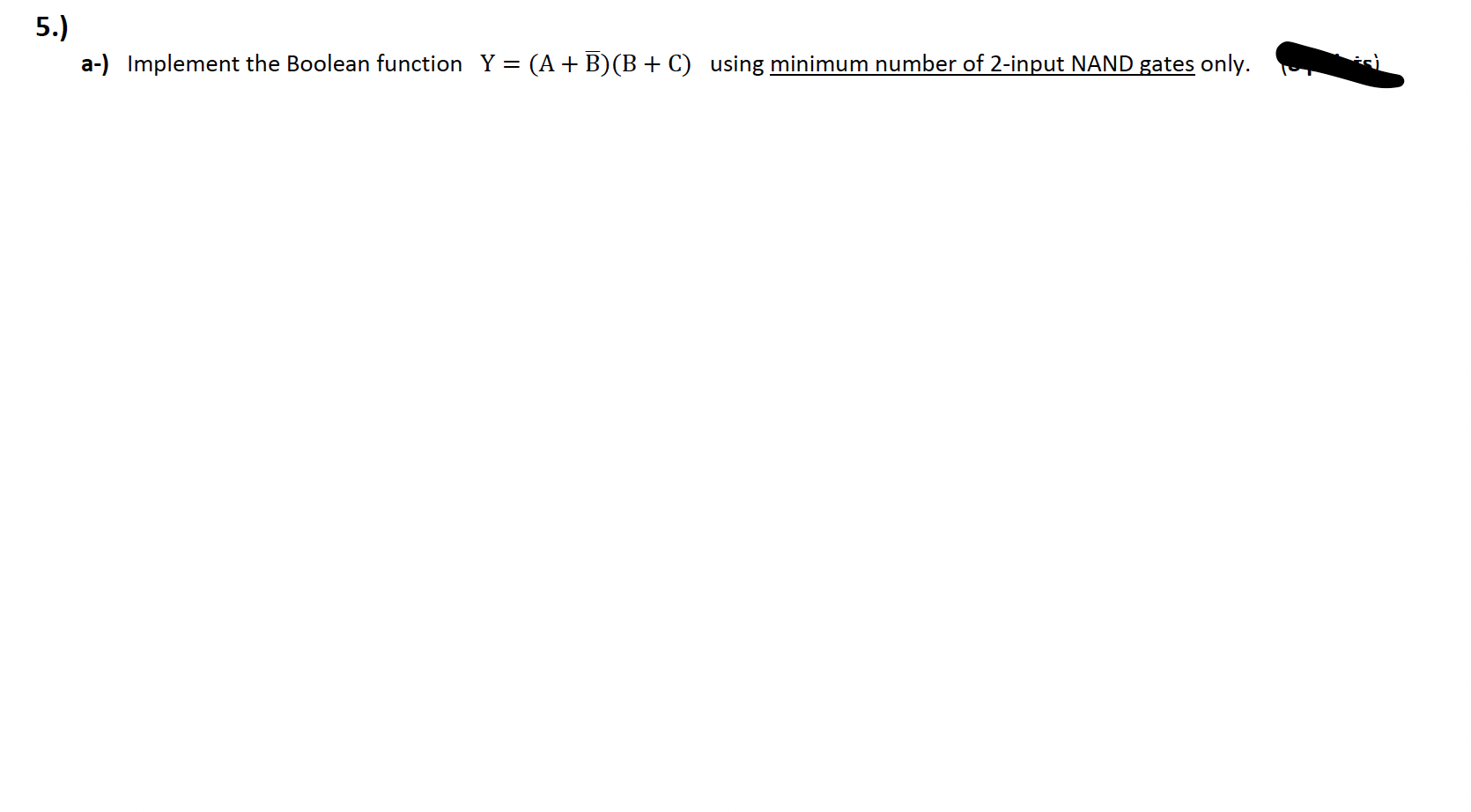 Solved a-) Implement the Boolean function Y=(A+B)(B+C) using | Chegg.com