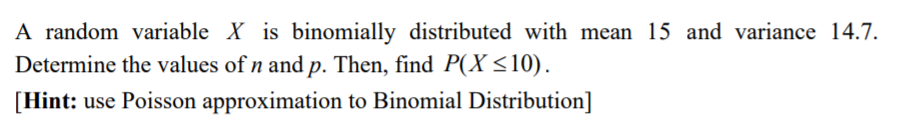 Solved A random variable X is binomially distributed with | Chegg.com