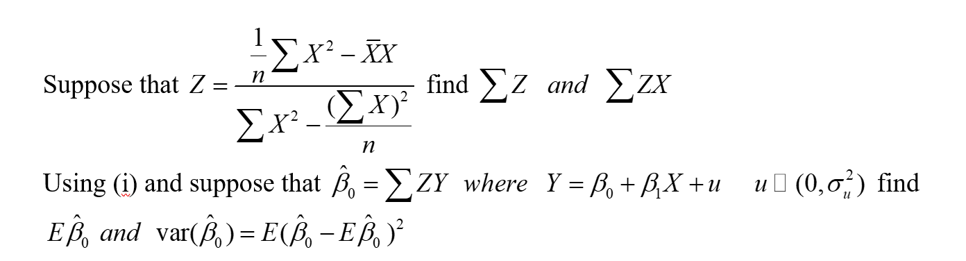 Solved Suppose that Z=∑X2−n(∑X)2n1∑X2−XˉX find ∑Z and ∑ZX | Chegg.com