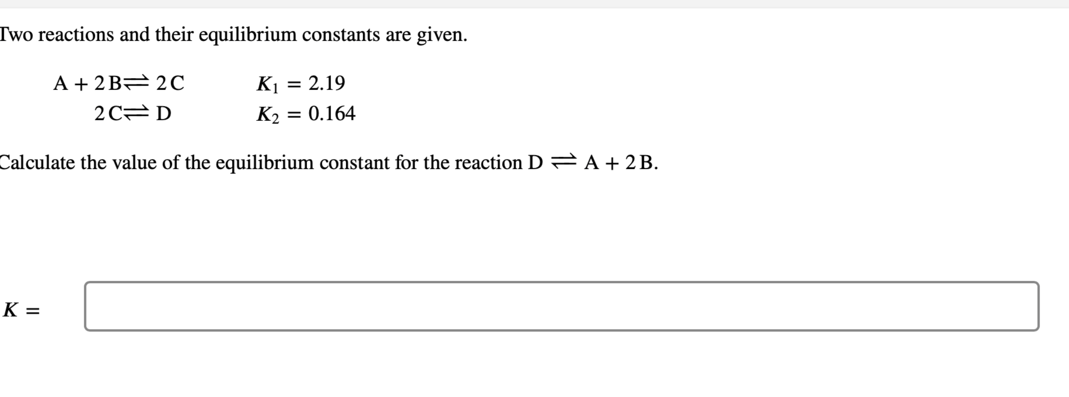 Solved Two reactions and their equilibrium constants are | Chegg.com