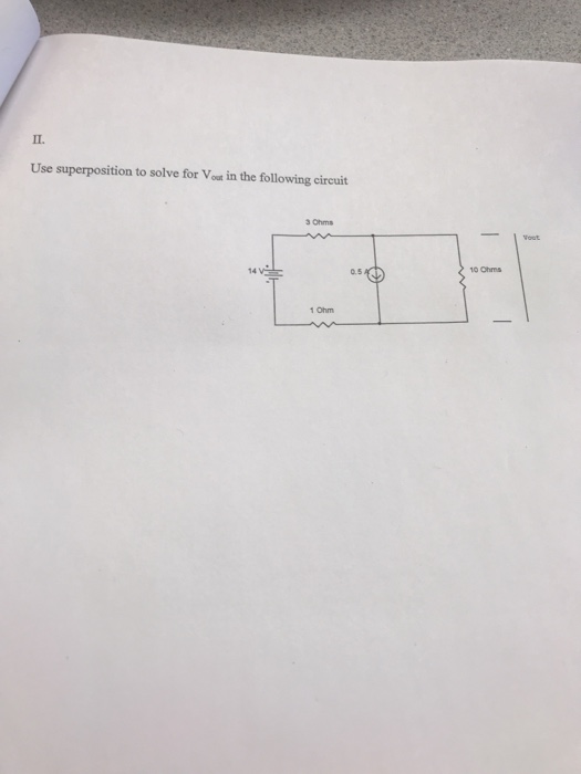 Solved IL. Use superposition to solve for Vout in the | Chegg.com