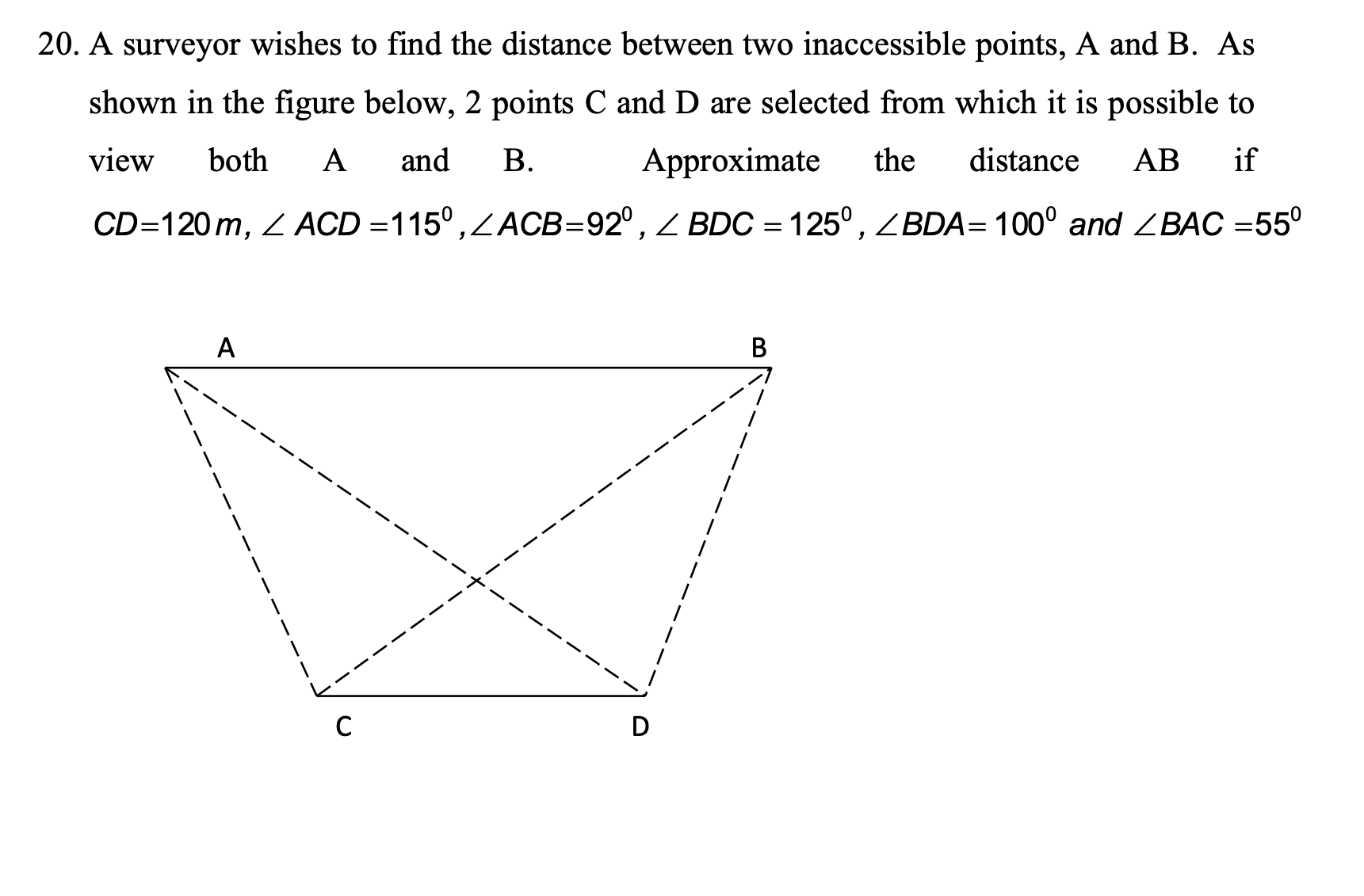 Solved 20. A surveyor wishes to find the distance between | Chegg.com
