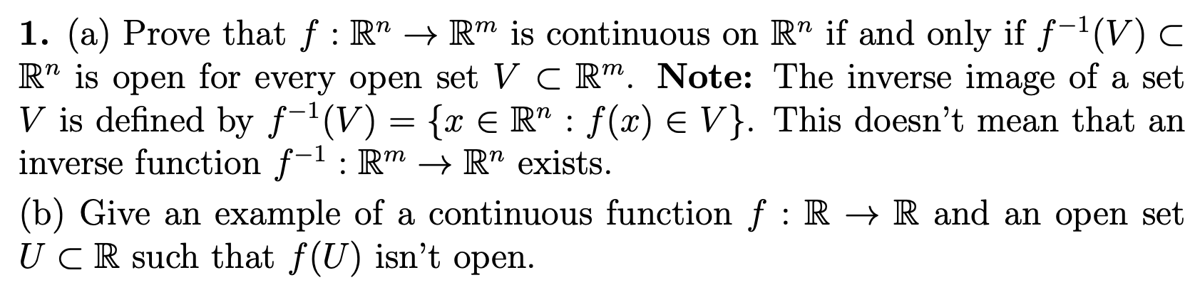 Solved 1. (a) Prove that f:Rn→Rm is continuous on Rn if and | Chegg.com