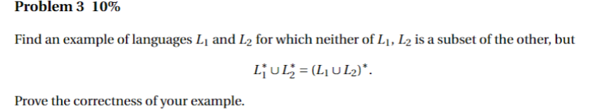 Solved Find an example of languages L1 and L2 for which | Chegg.com