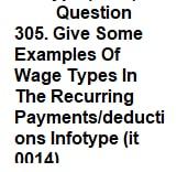 Solved Question 305. Give Some Examples Of Wage Types In The | Chegg.com
