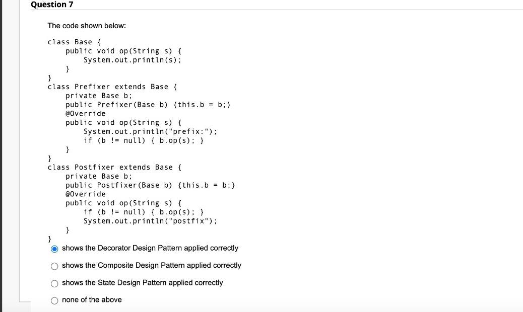 Solved The code shown below: is the Decorator Design Pattern | Chegg.com