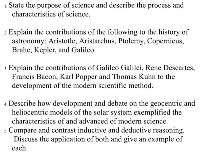 Solved . State the purpose of science and describe the | Chegg.com