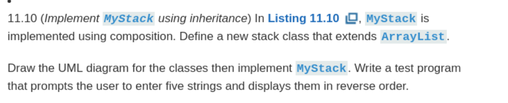 Solved 11.10 (Implement Mystack using inheritance) In | Chegg.com Solved 11.10 (Implement Mystack using inheritance) In | Chegg.com