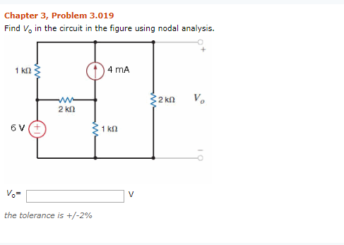 Solved Chapter 3, Problem 3.019 Find Vo in the circuit in | Chegg.com