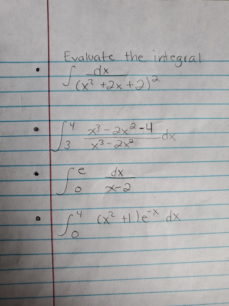 Solved Evaluate the integral (x²+2x+2) 14 - 2x2-4 3 - 2x2 re | Chegg.com
