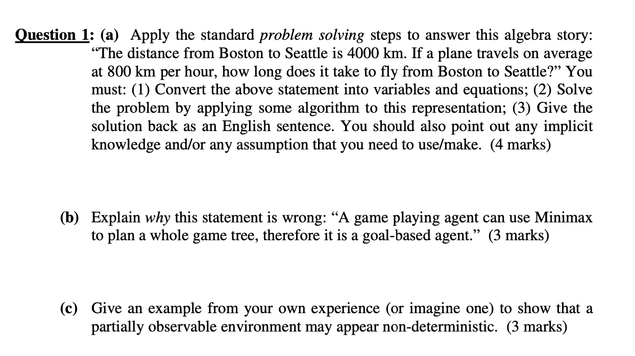 Solved Question 1: (a) Apply the standard problem solving | Chegg.com