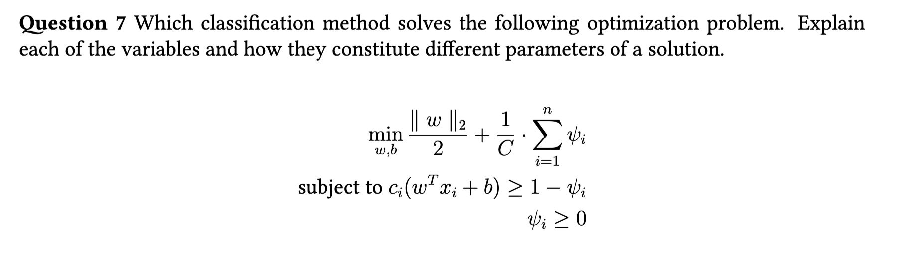 Solved Question 7 Which classification method solves the | Chegg.com
