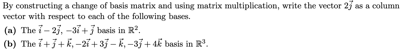 Solved By constructing a change of basis matrix and using | Chegg.com