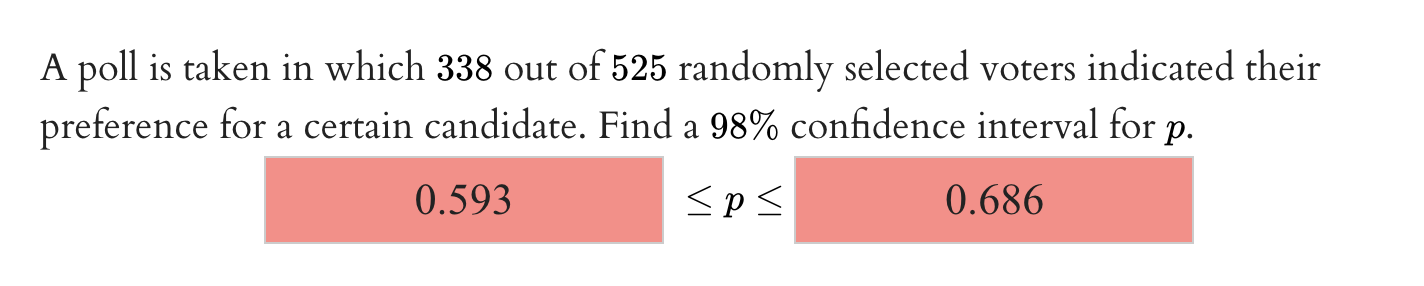Solved A poll is taken in which 338 out of 525 randomly | Chegg.com