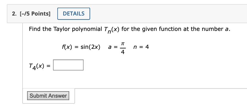 Find the Taylor polynomial Tn(x) for the given | Chegg.com