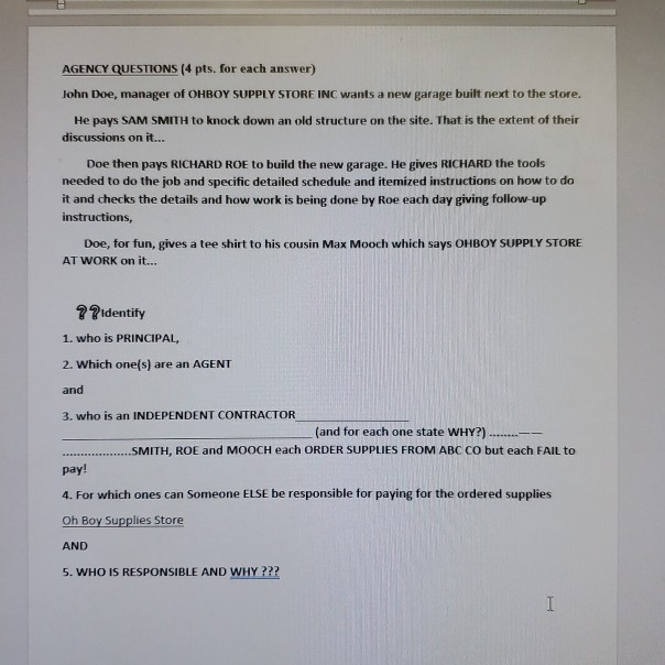 Solved AGENCY QUESTIONS (4 pts. for each answer) John Doe, | Chegg.com