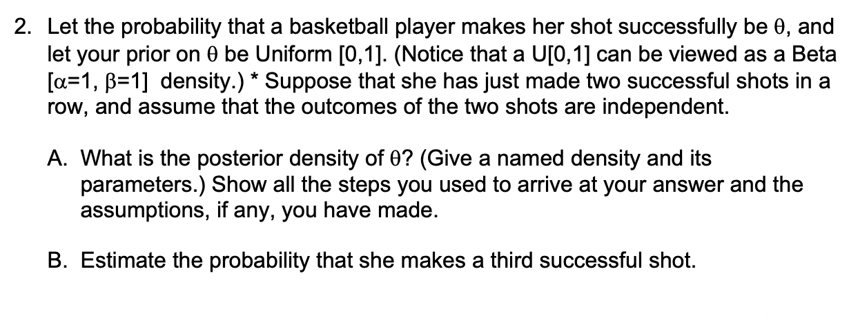 Solved 2. Let the probability that a basketball player makes | Chegg.com