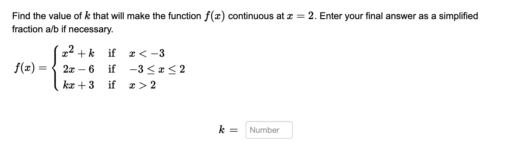 Solved Find the value of k that will make the function f(x) | Chegg.com