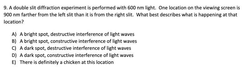 Solved 9. A double slit diffraction experiment is performed | Chegg.com