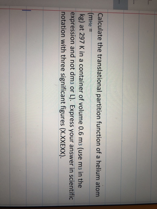 Solved Calculate The Translational Partition Function Of A