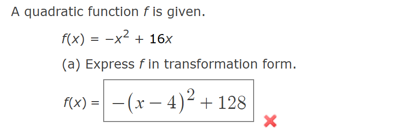 Solved A quadratic function f ﻿is given.f(x)=-x2+16x(a) | Chegg.com